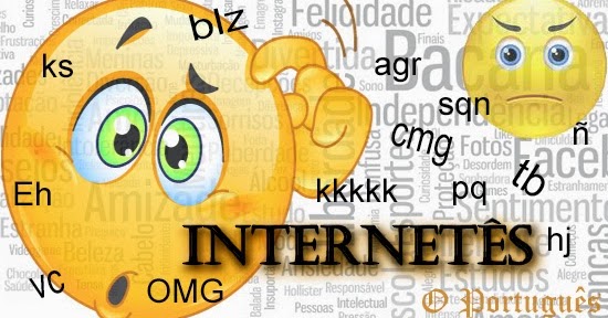 Atividade 5 - Internetês ~ Conhecimento & Linguagem