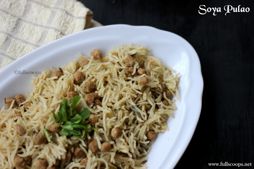 Soya Pulao ~ Full Scoops - A food blog with easy,simple & tasty recipes!