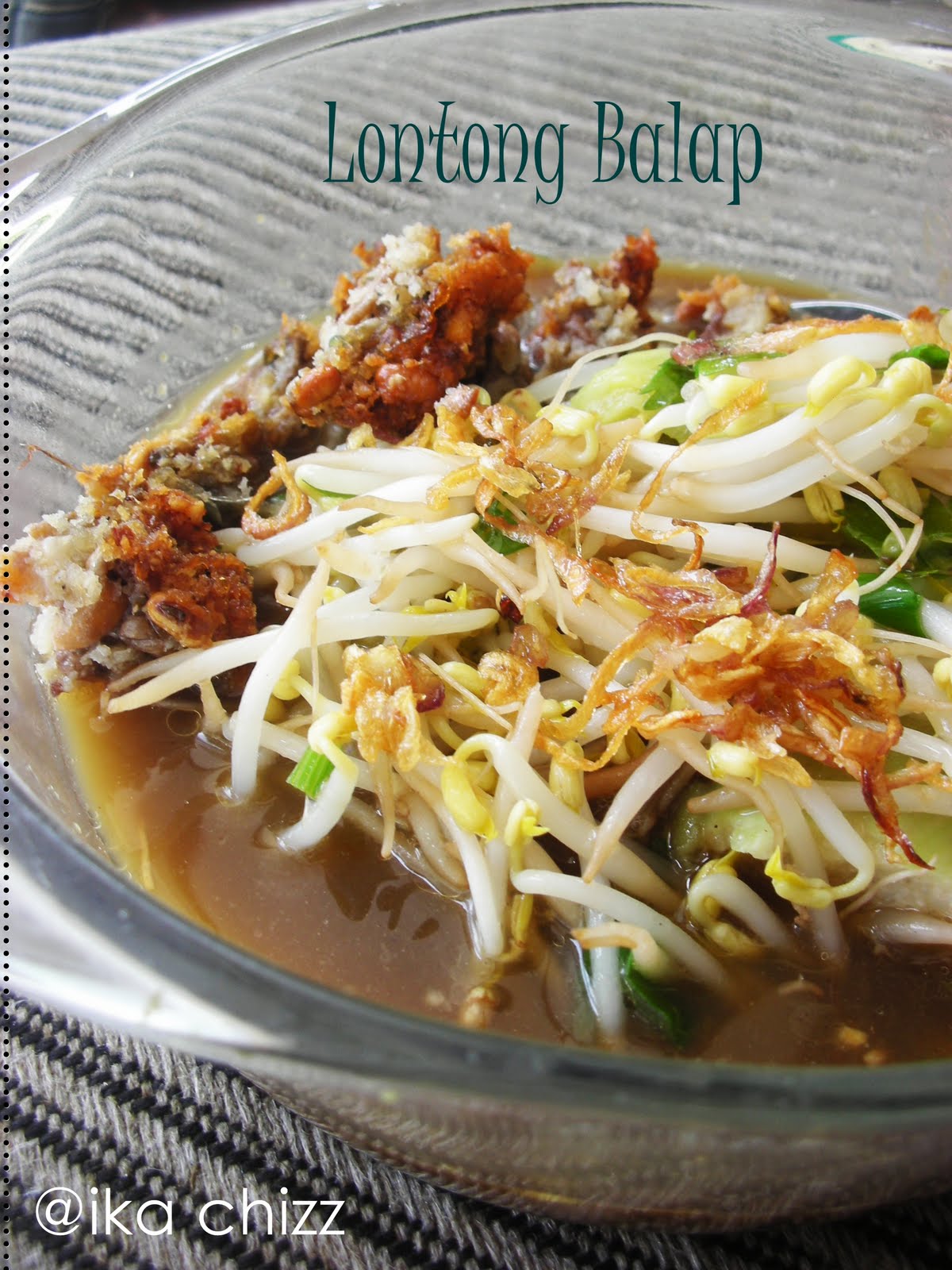 ChIzZy's wOrLd: Lontong Balap