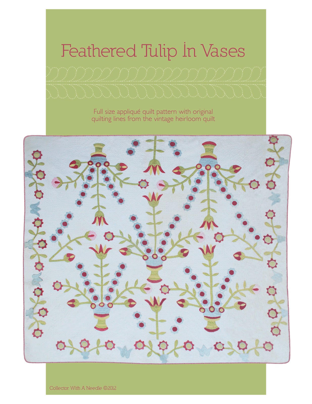 Collector With A Needle: Feathered Tulip in Vases Applique Quilt