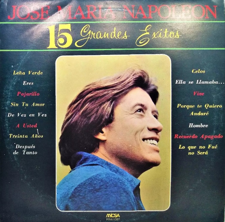 JOSÉ MARÍA NAPOLEÓN "EL POETA DE LA CANCIÓN": DISCOGRAFÍA ...