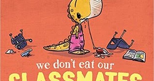 The Ladybug Reads...: Review - We Don't Eat Our Classmates