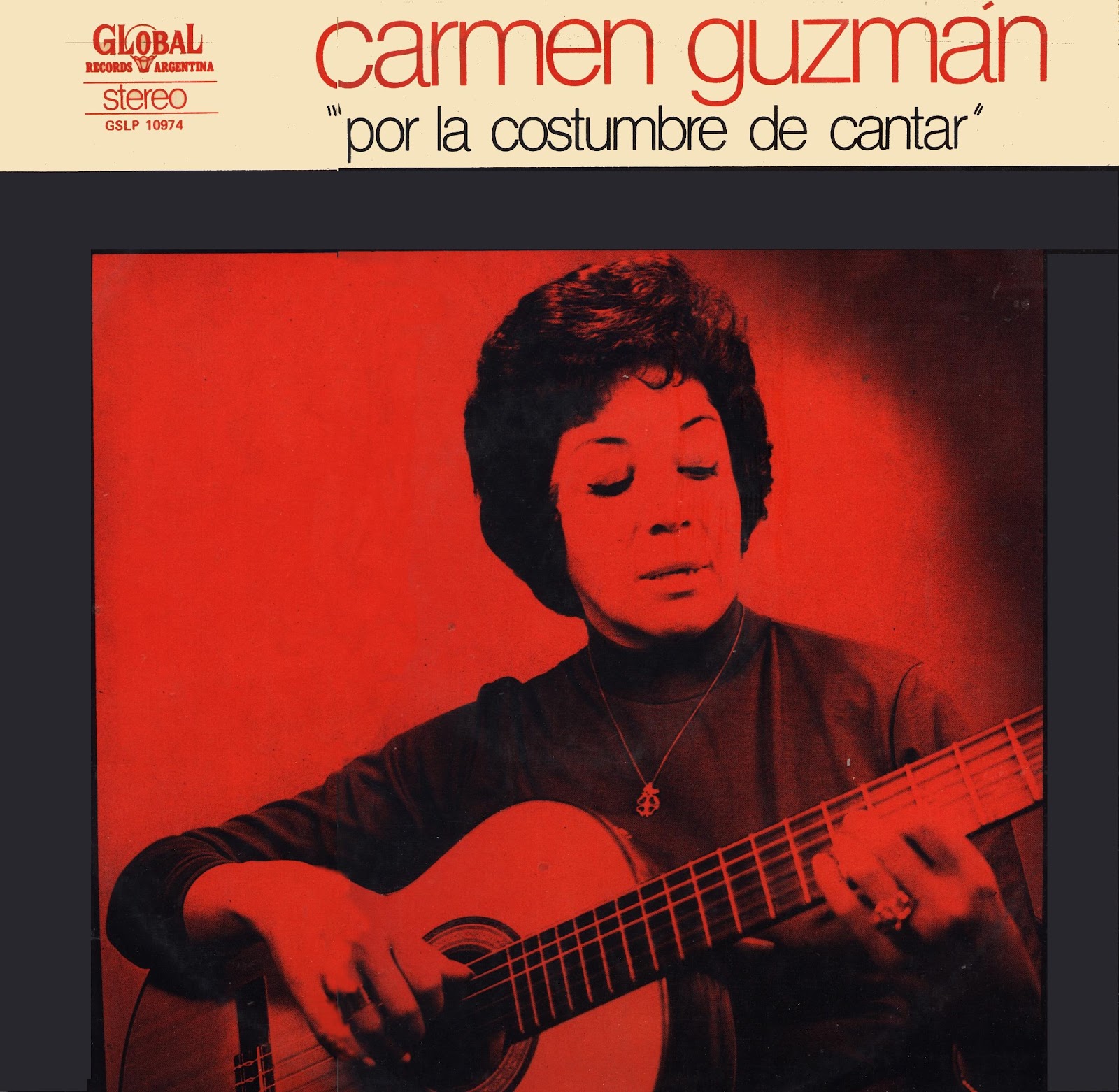 Voces de la Patria Grande: Carmen Guzmán - POR LA COSTUMBRE DE CANTAR