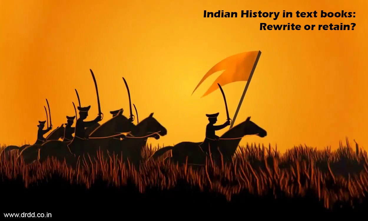 Dr. DD's Online Journal: Indian History in text books: Rewrite or Retain?