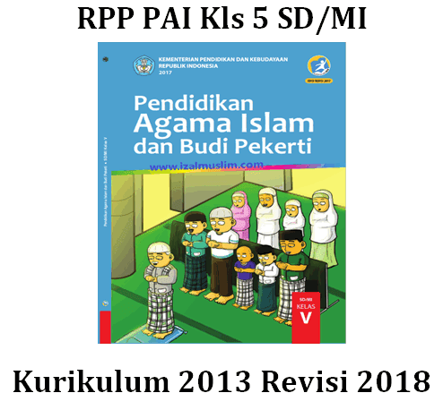 RPP PAI Kls 5 SD/MI Kurikulum 2013 Revisi 2018 - File Guru Now