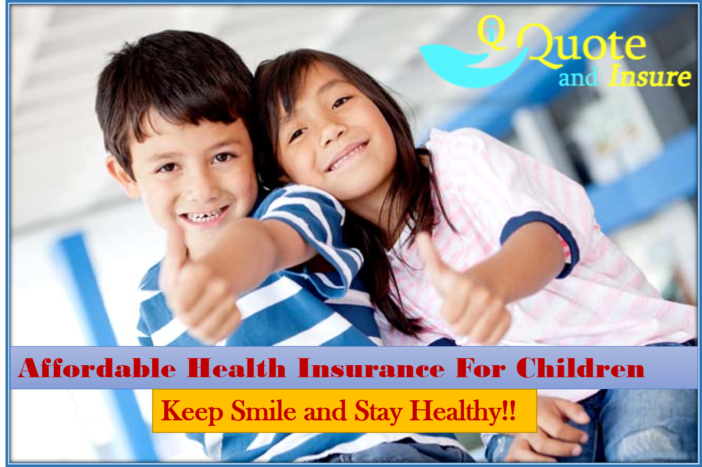 Information About Children Health Insurance Policies