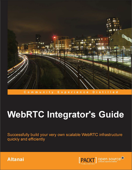 Desarrollo Net Web Html5 Javascript Móviles Y Más El Libro Del Día Webrtc Integrators Guide