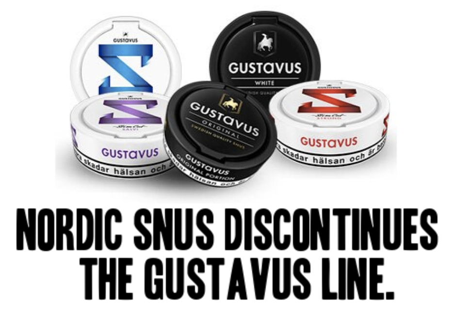 Nordic Snus Discontinues The Gustavus Line. 20 February 2018.