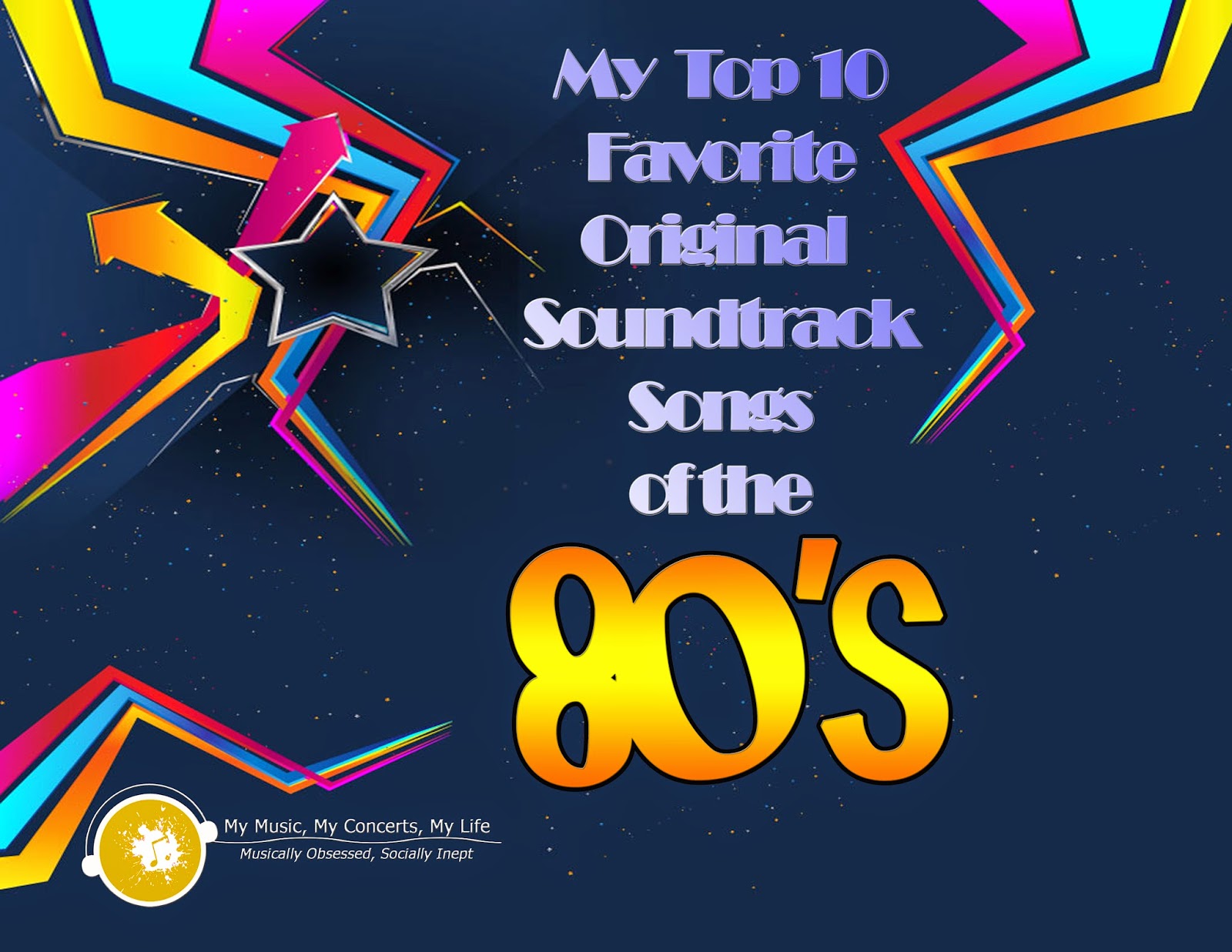 My Music, My Concerts, My Life: My Top 10 Favorite Original Sountrack ...