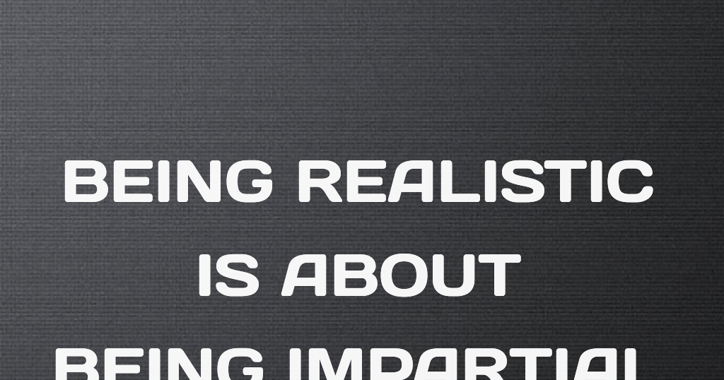 Personality Development Ideas: Be Realistic