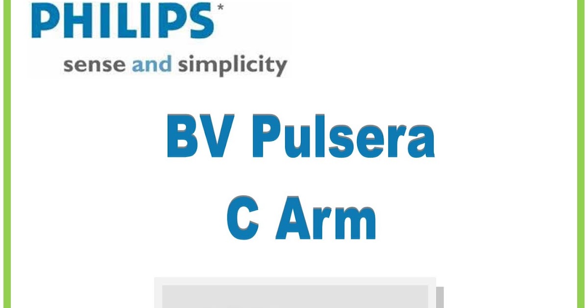 The C Arm Machine Informatics: Top 5 Applications of Philips BV Pulsera