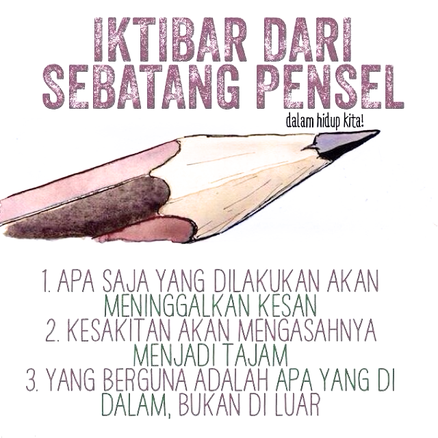 Iktibar Dari Sebatang Pensil | Koleksi Mutiara Kata