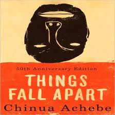 Things Fall Apart: Book by Chinua Achebe - World Literature