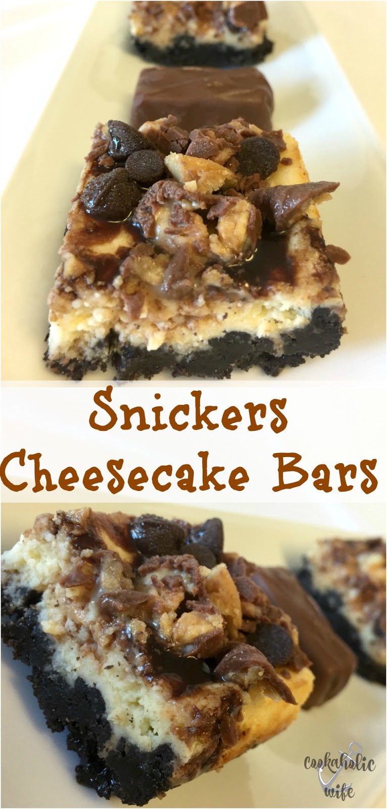 Snickers Cheesecake Bars - Cookaholic Wife