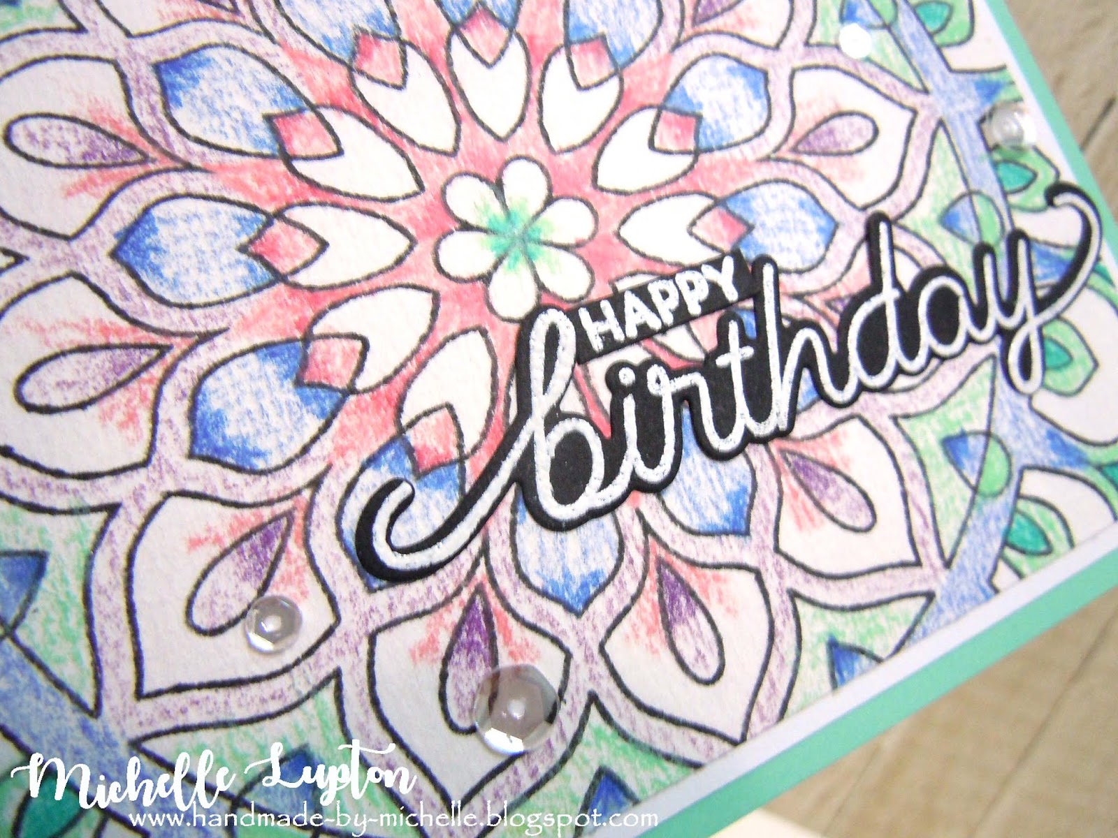 Handmade by Michelle: Mandala birthday