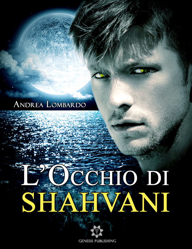 Il Rumore dei Libri Blog: Presentazione: " L'Occhio di Shahvani" di ...