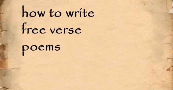 Window to the Soul: How to Write Free-Verse Poems