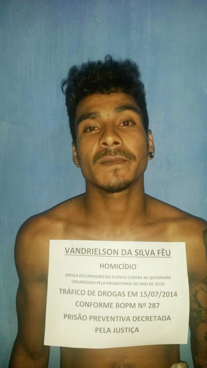 Exclusivo Justiça Decreta A Prisão Preventiva De Vandrielson Da Silva Feu
