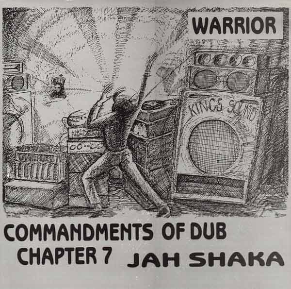 Bleak Bliss: Jah Shaka - Commandments Of Dub