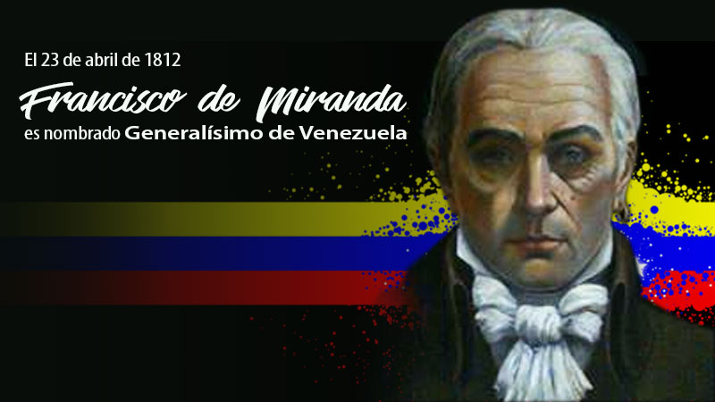 Megainfocentro Mérida: El 23 de 1812 Francisco de Miranda es nombrado ...