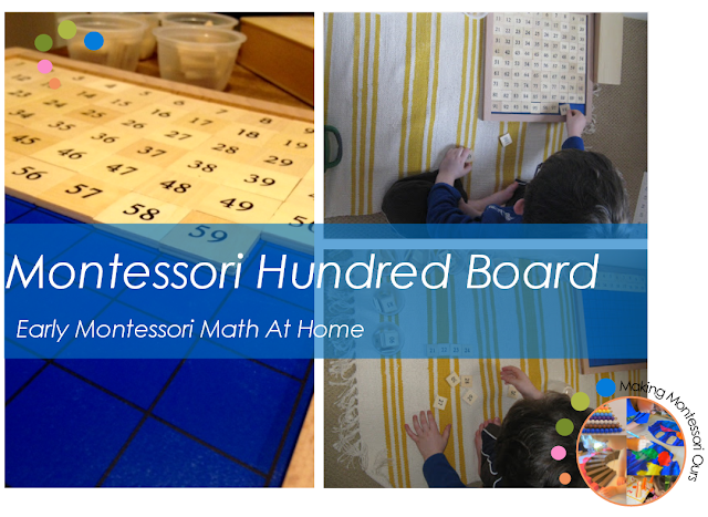 Montessori Hundreds Board, Early Montessori Math At Home - "Making ...