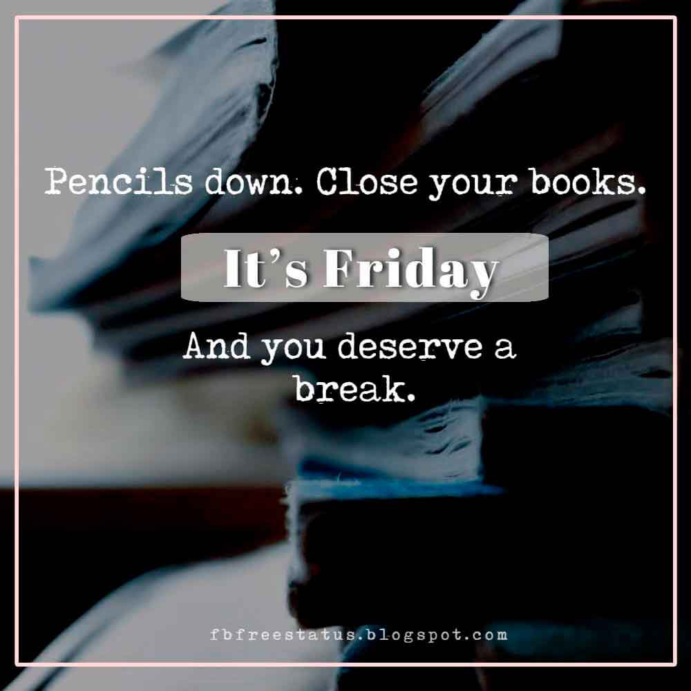 It's Friday Quotes & It's Friday Meme to be Happy on Friday Morning