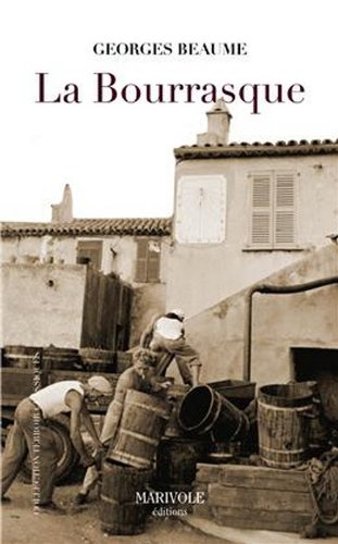 Bibliothèque pour tous La Bresse: Georges BEAUME : La bourrasque