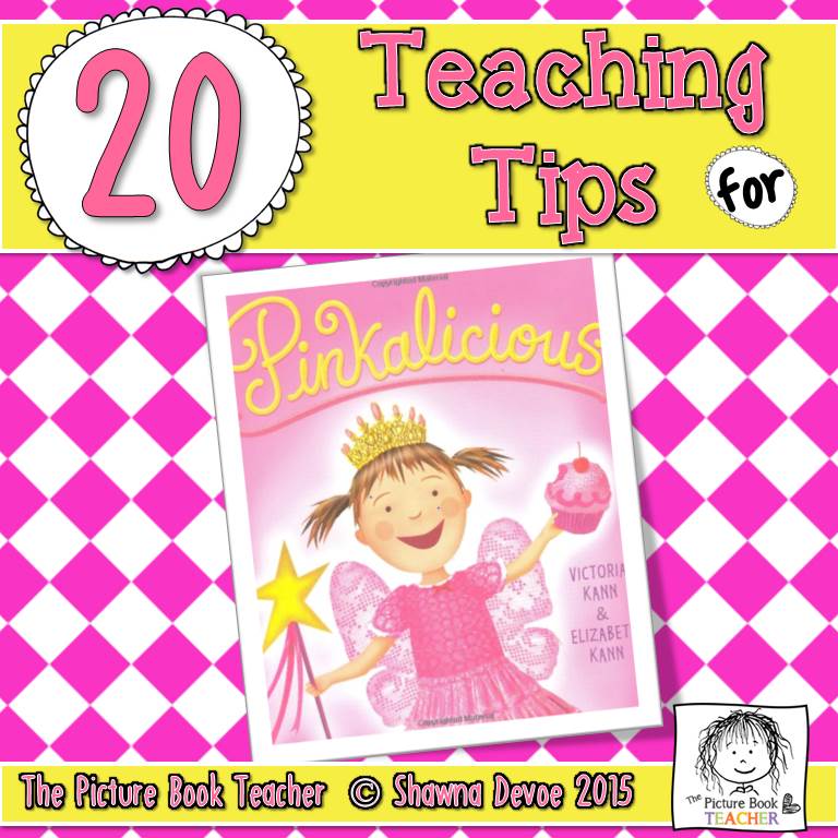 Pinkalicious by Victoria and Elizabeth Kann - Teaching Ideas | The ...