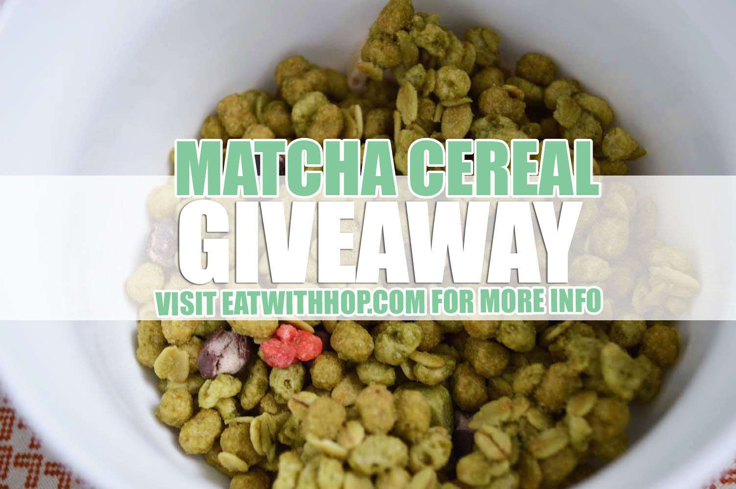 LOVE MATCHA? ENTER THE MATCHA CEREAL GIVEAWAY!