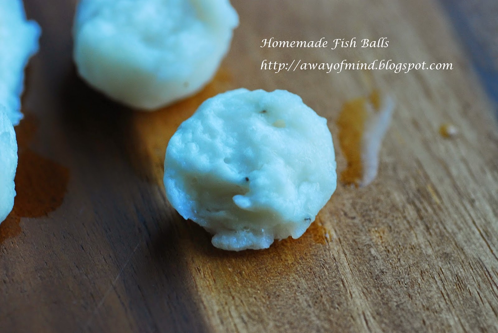 Awayofmind Bakery House: Homemade Fish Balls 自制鱼丸