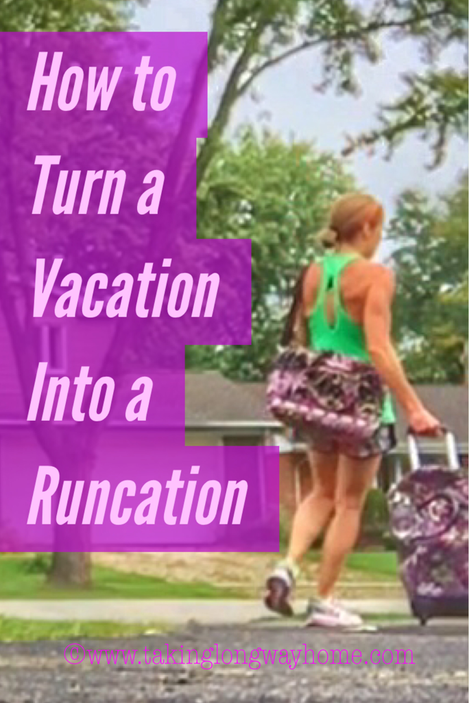 How To Turn A Vacation Into A Runcation how-to-turn-a-vacation-into-a-runcation