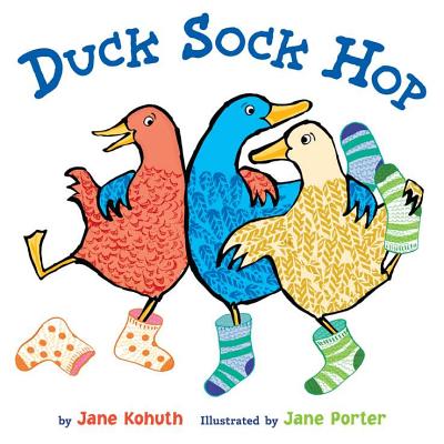 Play Through the Day: Books We Love: Duck Sock Hop