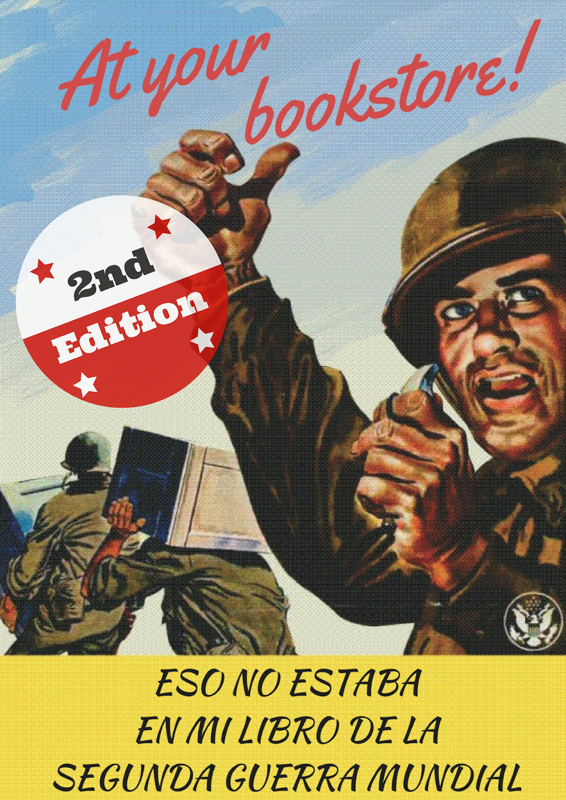 ¡ES LA GUERRA!: LA SEGUNDA EDICIÓN, YA EN LA CALLE. ¡VAMOS A POR LA ...