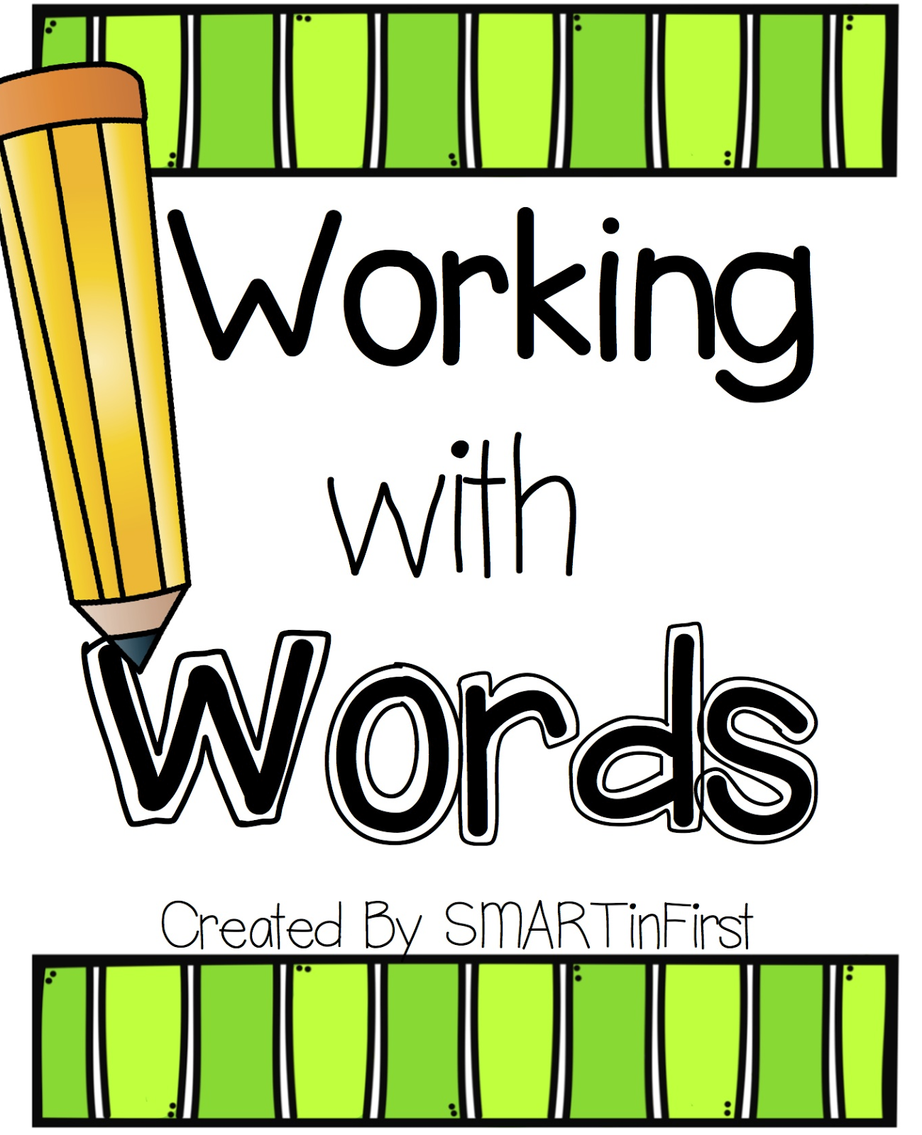SMART in first: Working With Words