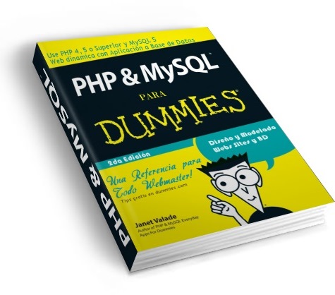 PHP y MySQL Para Dummies, 2da Edición | Free Libros