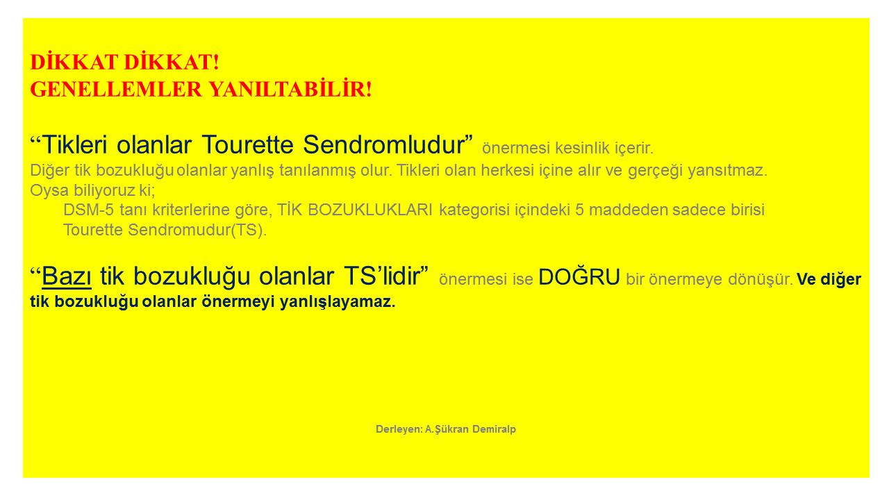 Tourette_Turet_ Sendromu: TOURETTE SENDROMU ve TİKLER