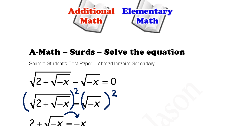 A-Math - Surds - Solve the Equation | Singapore Additional Math (A-Math ...
