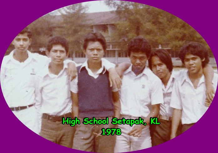 Hj. Zulheimy Ma'amor: HIGH SCHOOL SETAPAK KL : 1974-1978