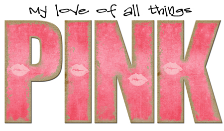 Veronika's Kandy Koated Dreams: Pretty In Pink