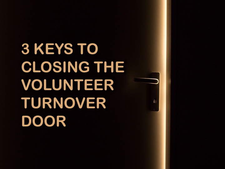 3 Keys to Closing the Volunteer Turnover Door ~ RELEVANT CHILDREN'S ...