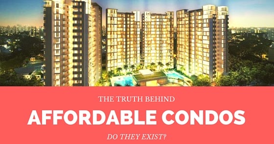 The Truth behind an Affordable Condo Unit - A Lot More To Know