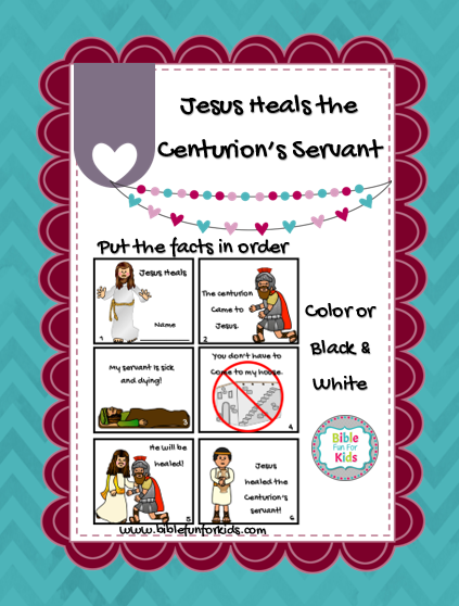 Bible Fun For Kids: 4.9B. Jesus Heals a Centurion’s Servant