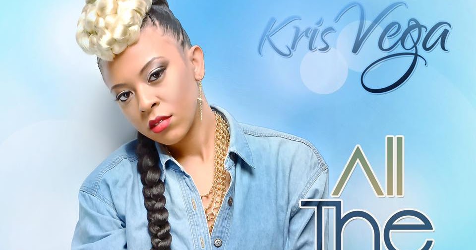 Apex Coture Magazine : ACMD AUDIO PLUG: KRIS VEGA "ALL THE TIME"