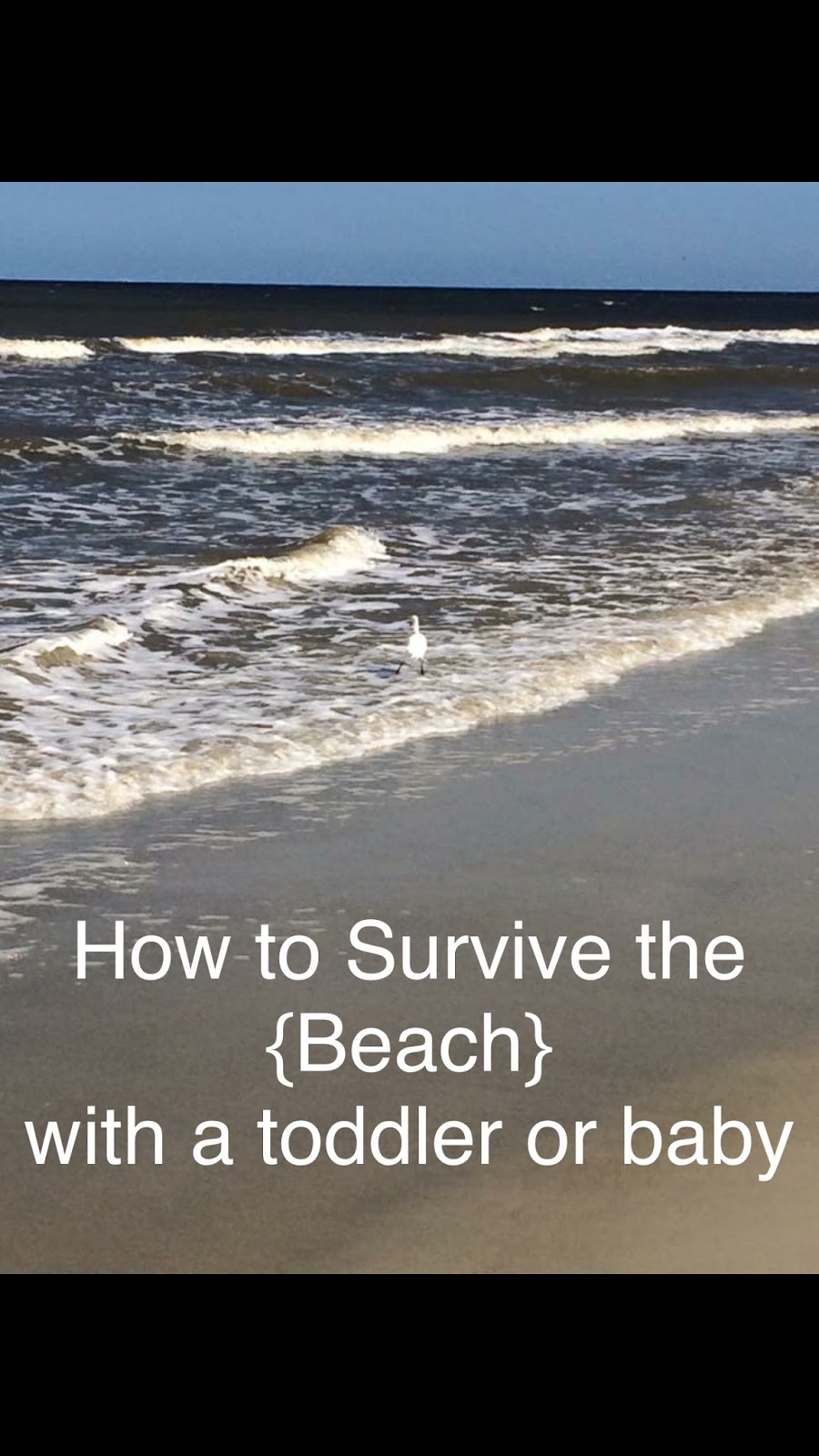 {Mommy Vlog}: How to Survive the {Beach} with a Baby and a Toddler