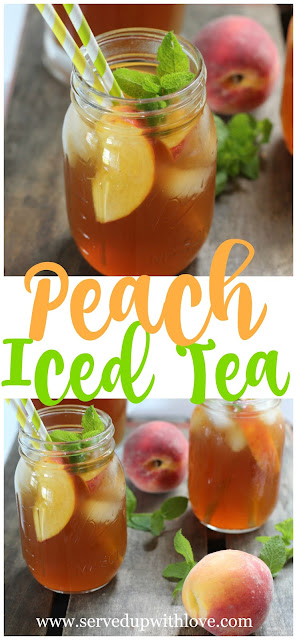 Served Up With Love: Peach Tea