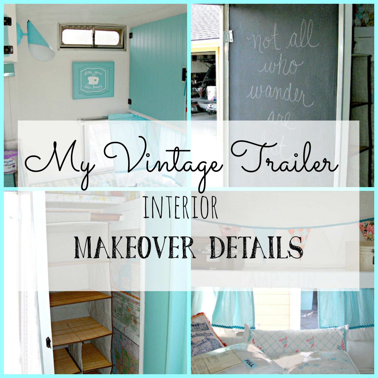 My Little Vintage Trailer - Interior Makeover Details - Little Vintage ...