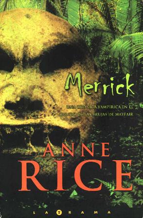 Bram Stoker: Anne Rice: The Vampire Chronicles