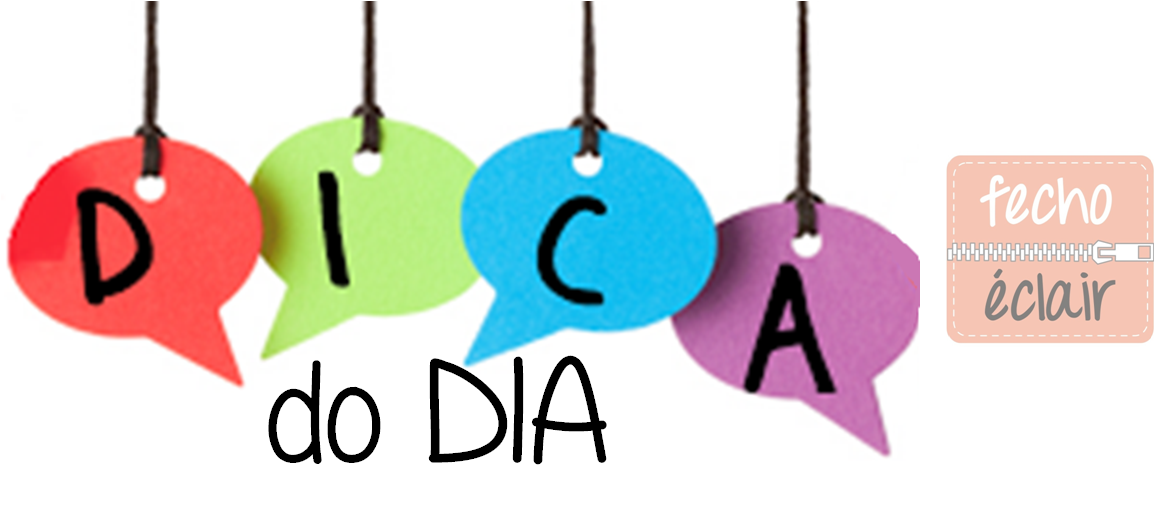 Fecho Éclair: Dica do DIA!