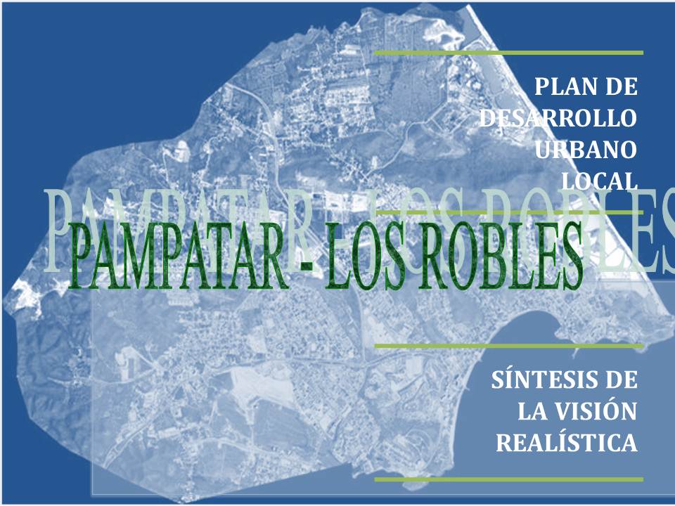 PLAN DE DESARROLLO URBANO LOCAL PAMPATAR - LOS ROBLES (PDUL) 2012 ...