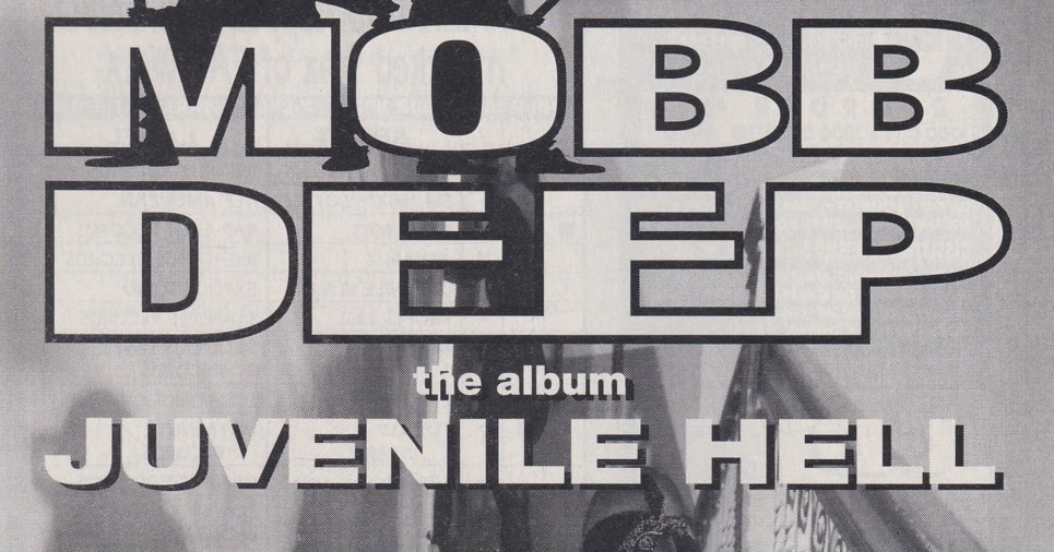 Hip-Hop Nostalgia: Mobb Deep "Juvenile Hell" (April 13, 1993)